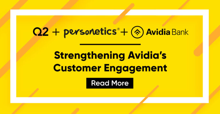 Avidia Bank Partners with Q2 and Personetics to Modernize its Digital ...